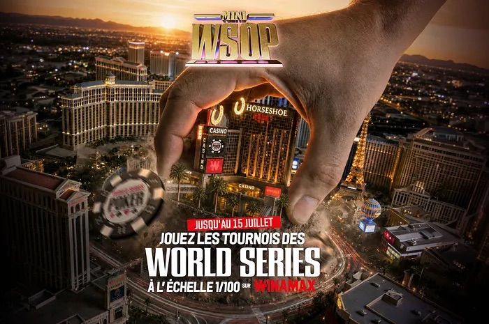 Mini WSOP Winamax : le grand retour pour les WSOP 2026