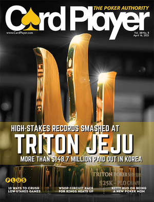 Card Player Magazine | Poker News | Poker Magazine