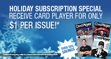 Save Big With The Card Player Magazine Holiday Subscription Special ...