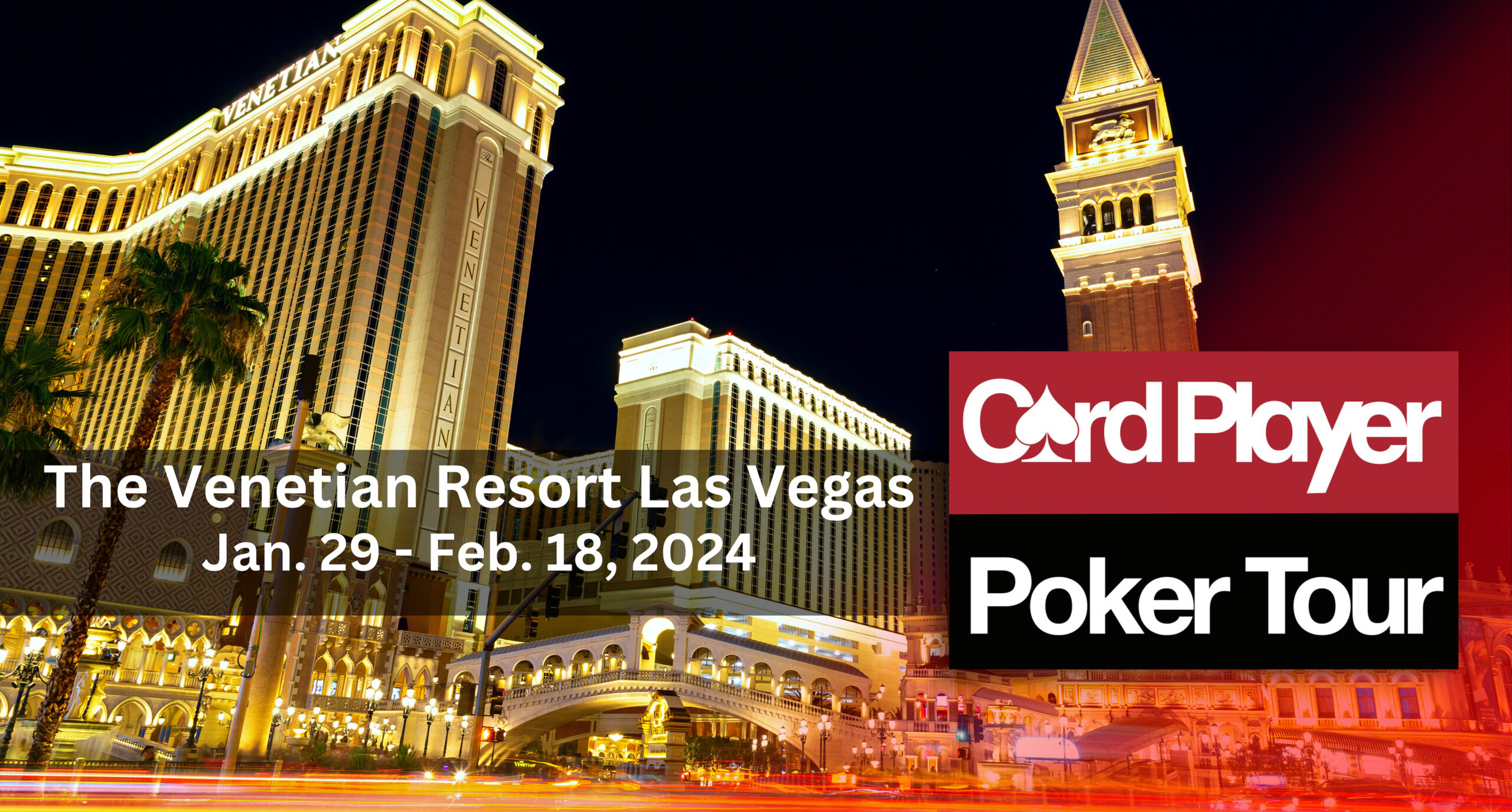 Card Player Poker Tour Returns To Venetian In February - Poker News