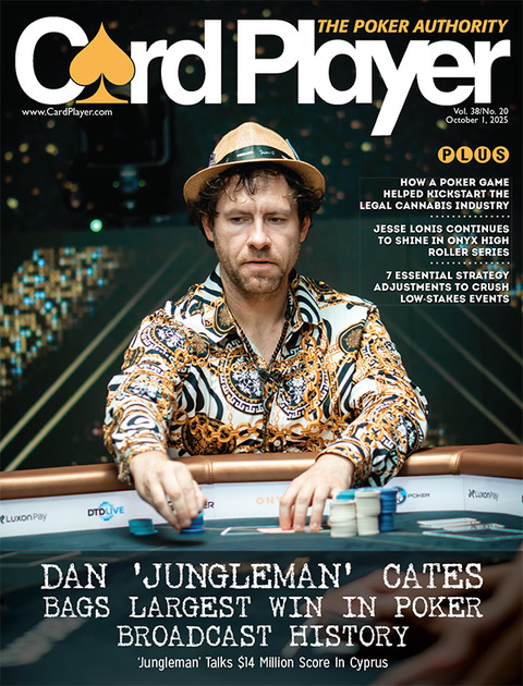 Dan ‘Jungleman’ Cates Vol. 38, No. 20 Card Player Magazine