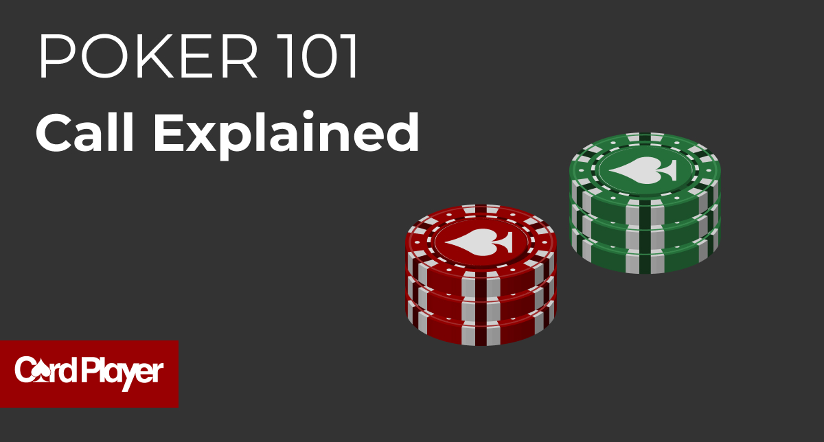 Call in Poker Explained: Definition, Rules & Strategy