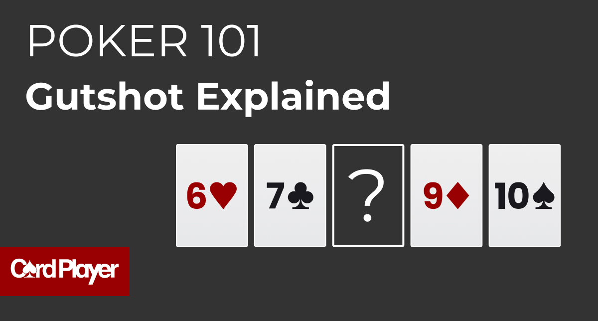 Gutshot in Poker Explained: Definition, Odds, and Examples