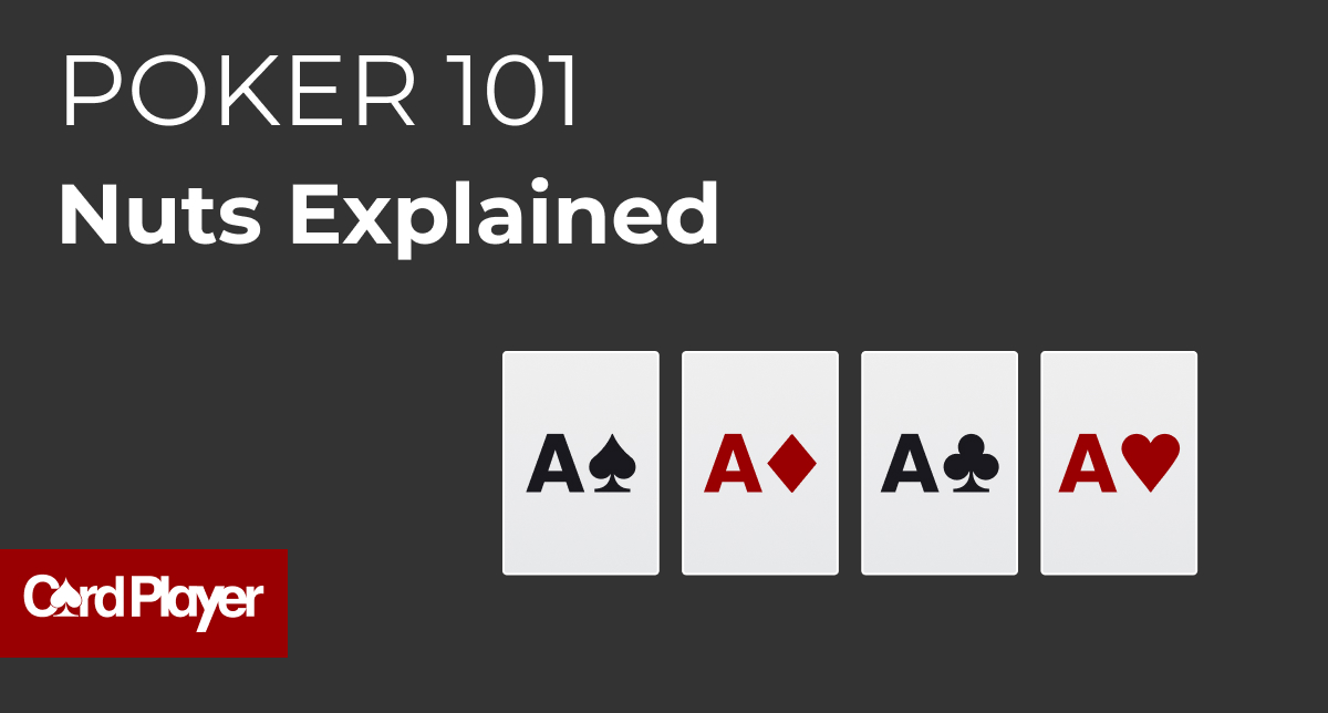The Nuts in Poker Explained: Definition, Strategies & Examples