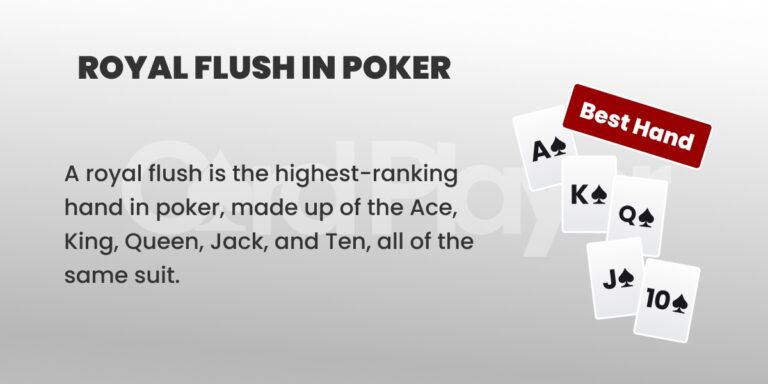 Royal Flush in Poker Explained: Odds, Rankings & Examples