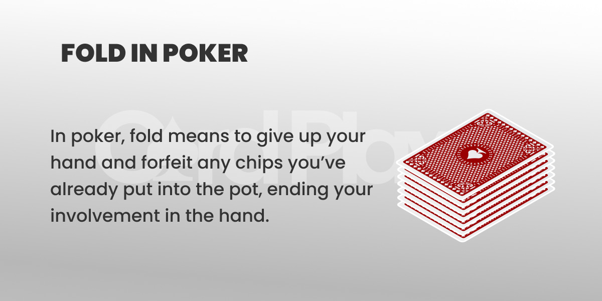 Fold in Poker Explained: Definition & When to Fold