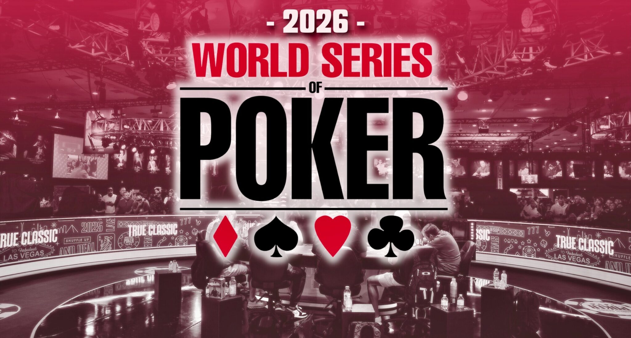 2026 World Series Of Poker Kicks Off Today - Poker News